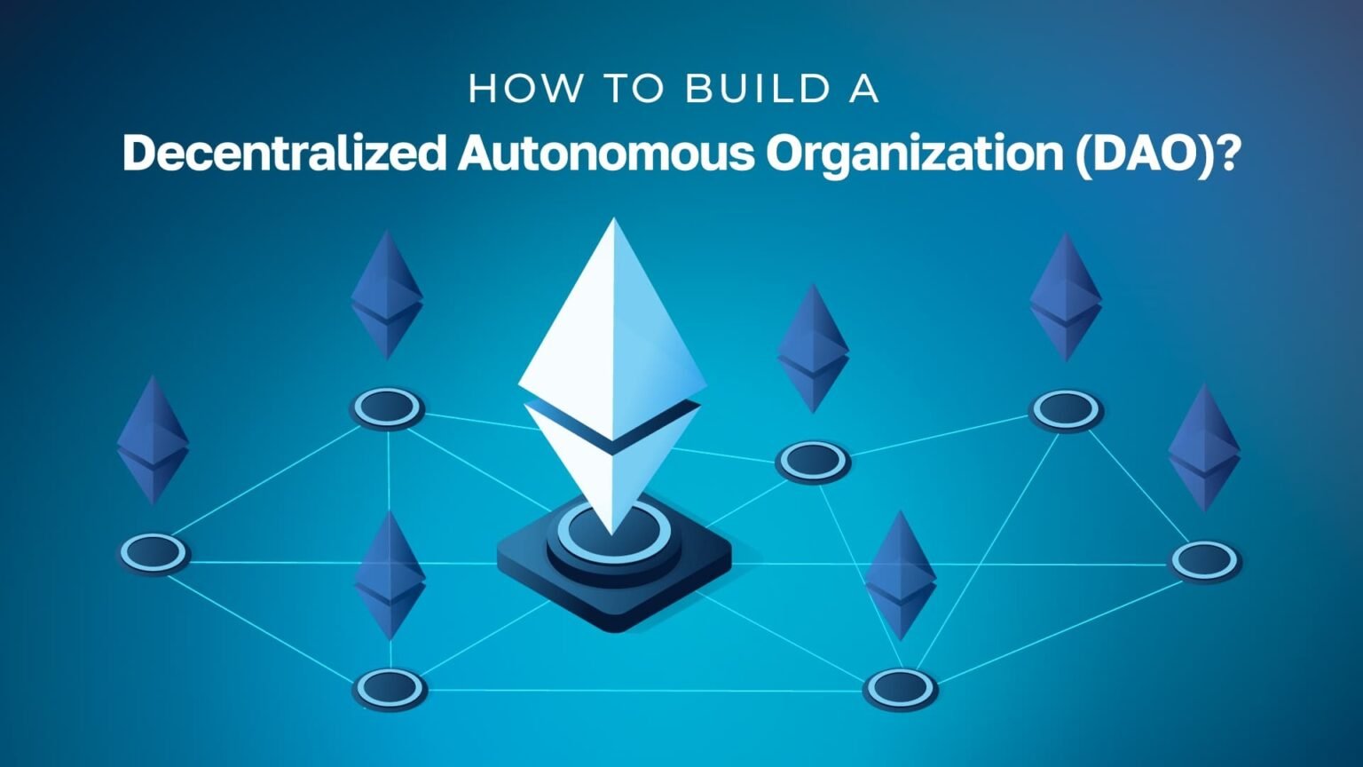 What is a DAO? The 2024 Guide to Decentralized Autonomous Organizations
